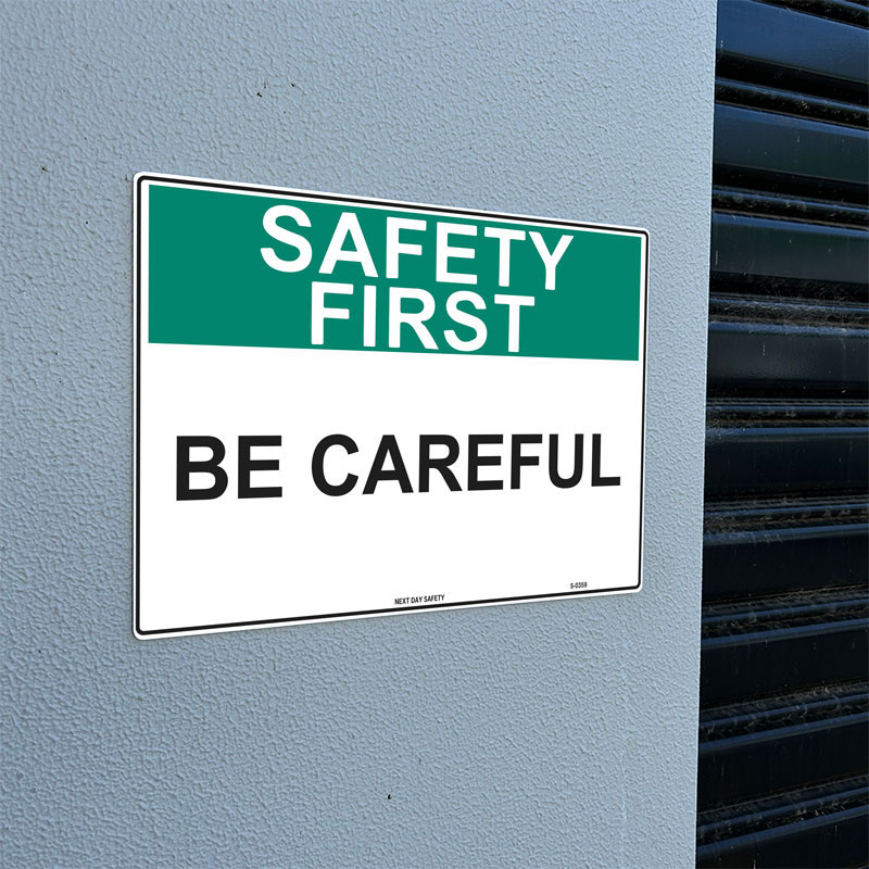 Safety First Reminder Sign - Next Day Safety
