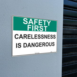 Safety & Carelessness Sign - Next Day Safety