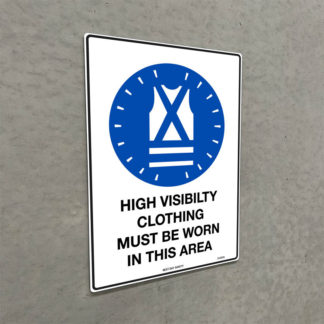 High Visibility Clothing Must Be Worn In This Area Mandatory Sign ...