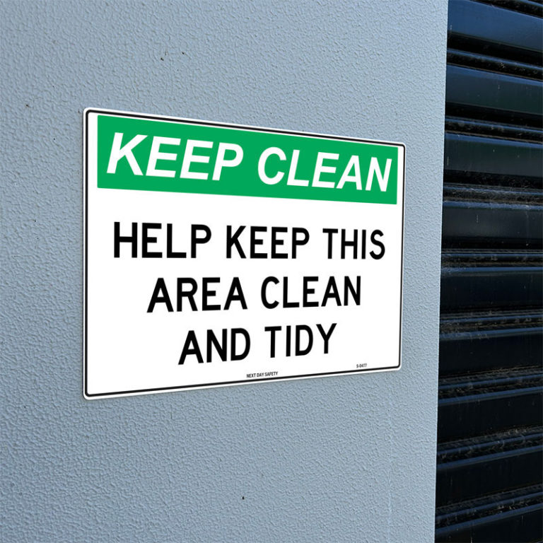 Keep Area Clean Sign - Next Day Safety