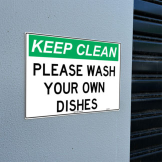 Cleanliness Reminder Sign - Next Day Safety