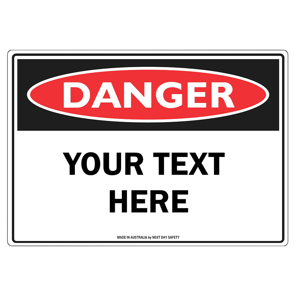 Customisable Danger Sign - Next Day Safety