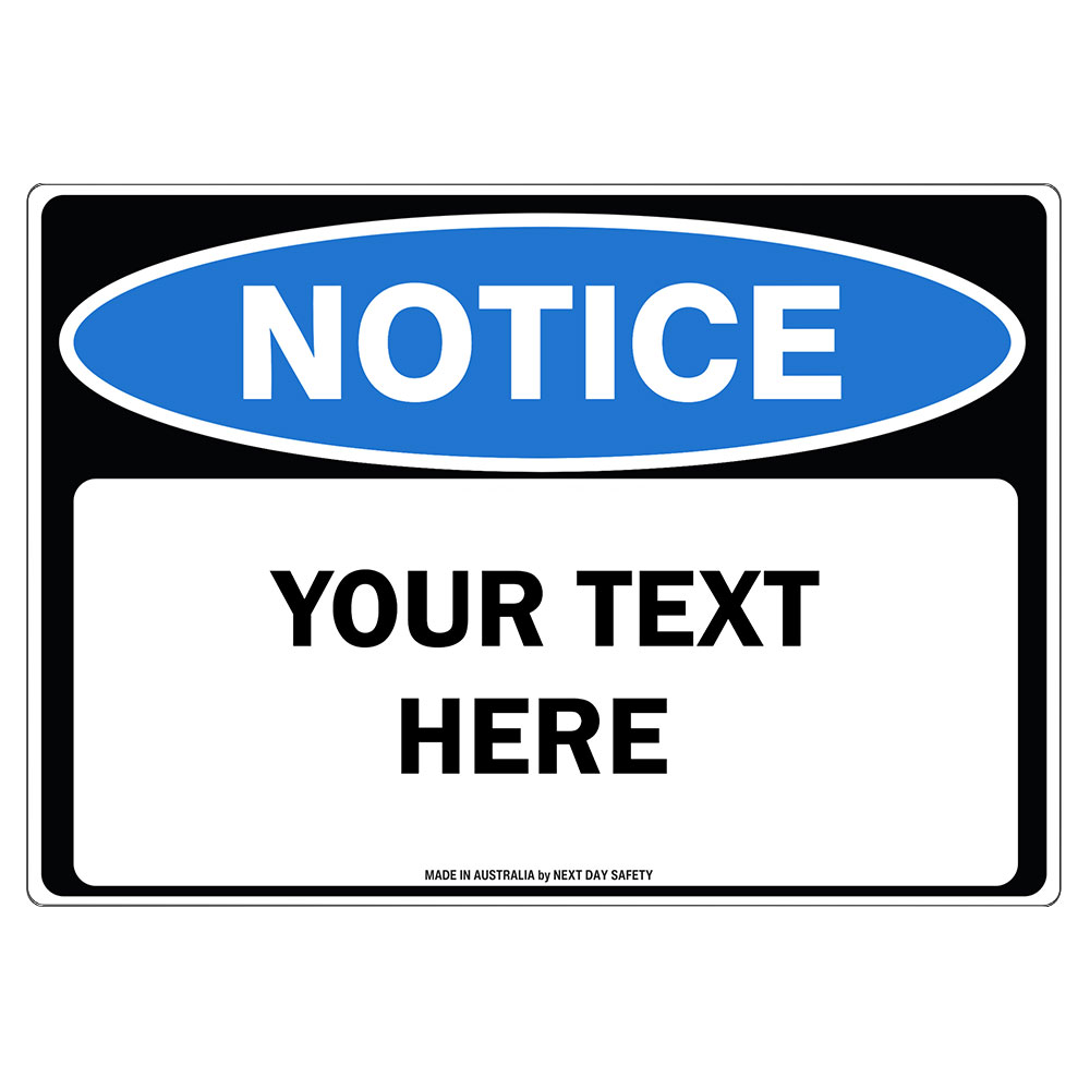 Notice Signs Order Online - Next Day Safety