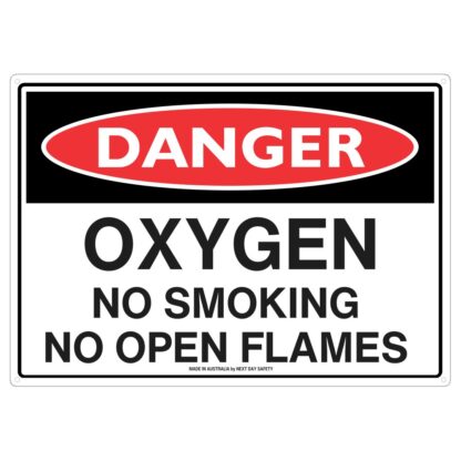 Danger Oxygen No Smoking No Open Flames Safety Sign - Next Day Safety