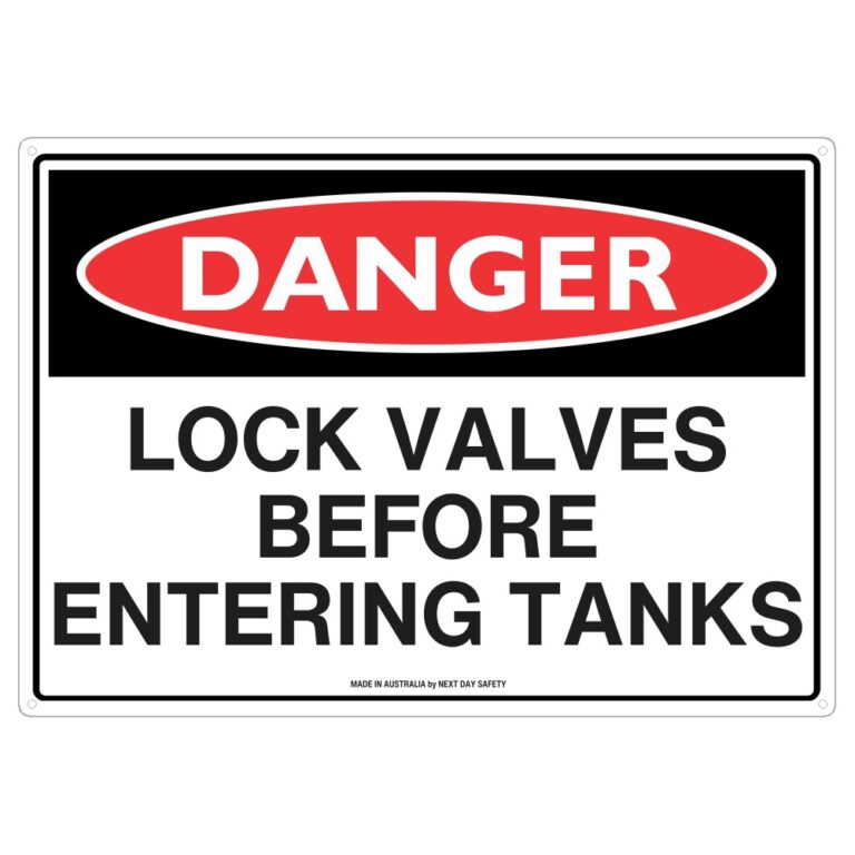 Danger Lock Valves Before Entering Tanks Sign - Next Day Safety