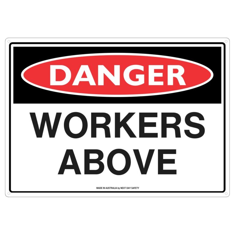 Danger Workers Above Safety Sign - Next Day Safety