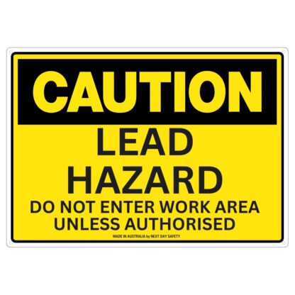 Caution Lead Hazard Do Not Enter Work Area Sign - Next Day Safety