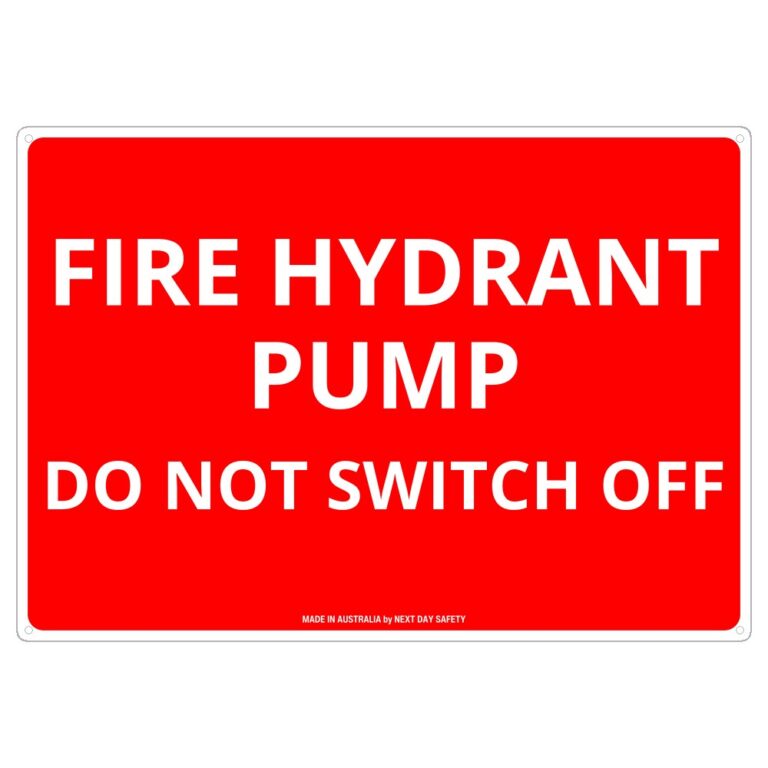Fire Hydrant Pump Do Not Switch Off Safety Sign - Next Day Safety