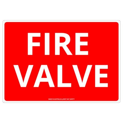 Fire Valve Safety Sign – Red And White - Next Day Safety