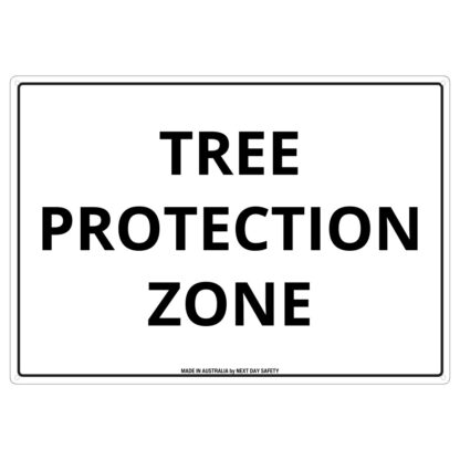 Tree Protection Zone Sign - Next Day Safety